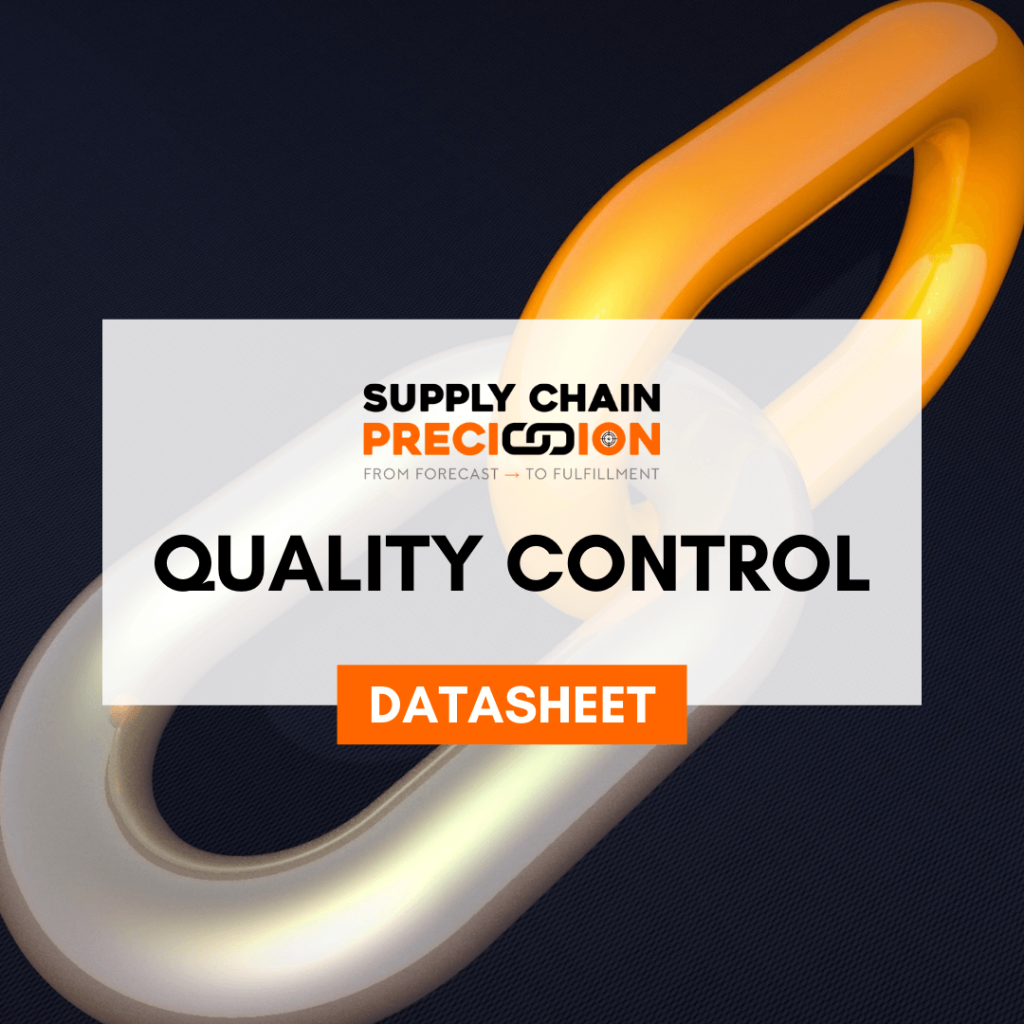 Digital Supply Chain - Quality Control – Supply Chain Precision